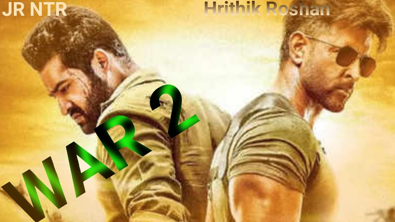 WAR 2 | WAR 2 Movie | Hrithik Roshan War 2 | War 2 First Look | Movie ...