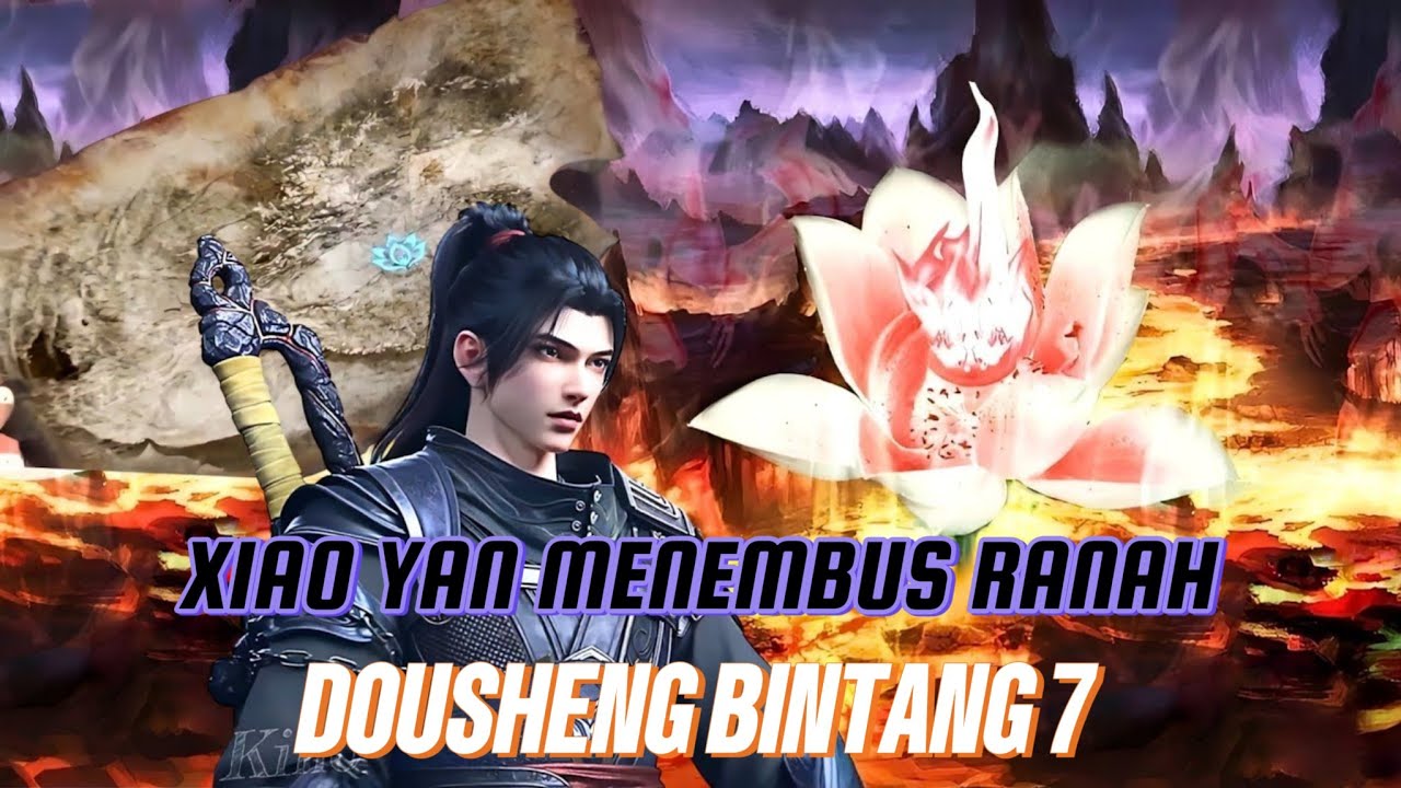 BTTH SEASON 7 EP 53 | Detik - Detik Xiaoyan Menembus Ke Dousheng Bintang 7 - YouTube