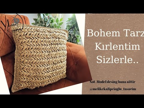 BOHEM TARZ KIRLENT MODELİM SİZLERLE...#kırlent #bohemia #video