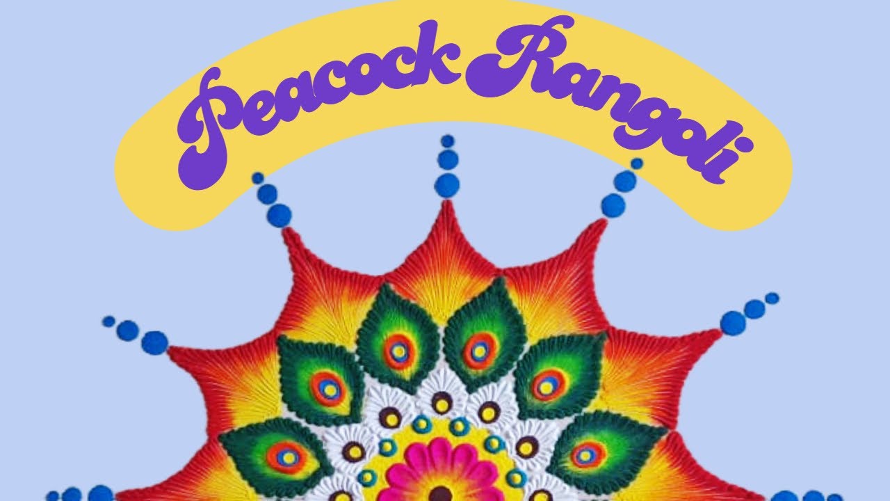 Peacock Rangoli | Diwali rangoli designs | Big Rangoli | Morpankh ...