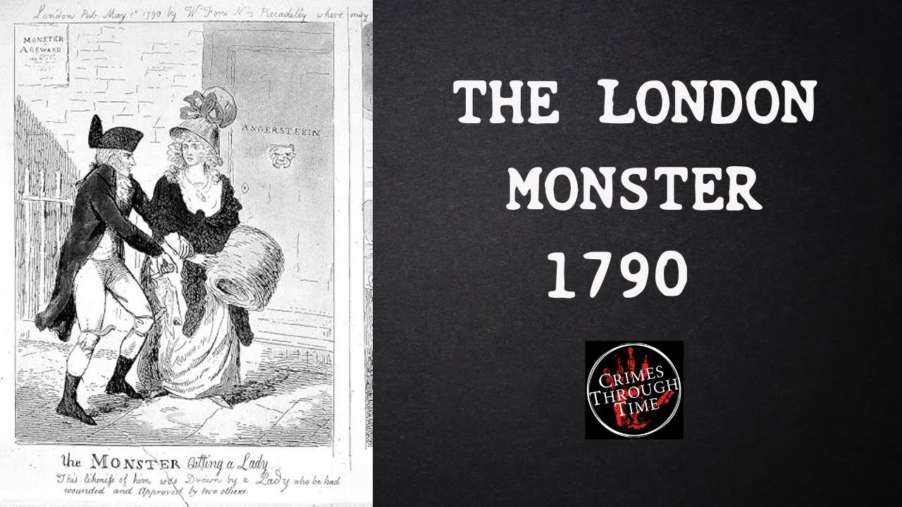 A City Gripped by Panic: The London Monster 1790 - YouTube