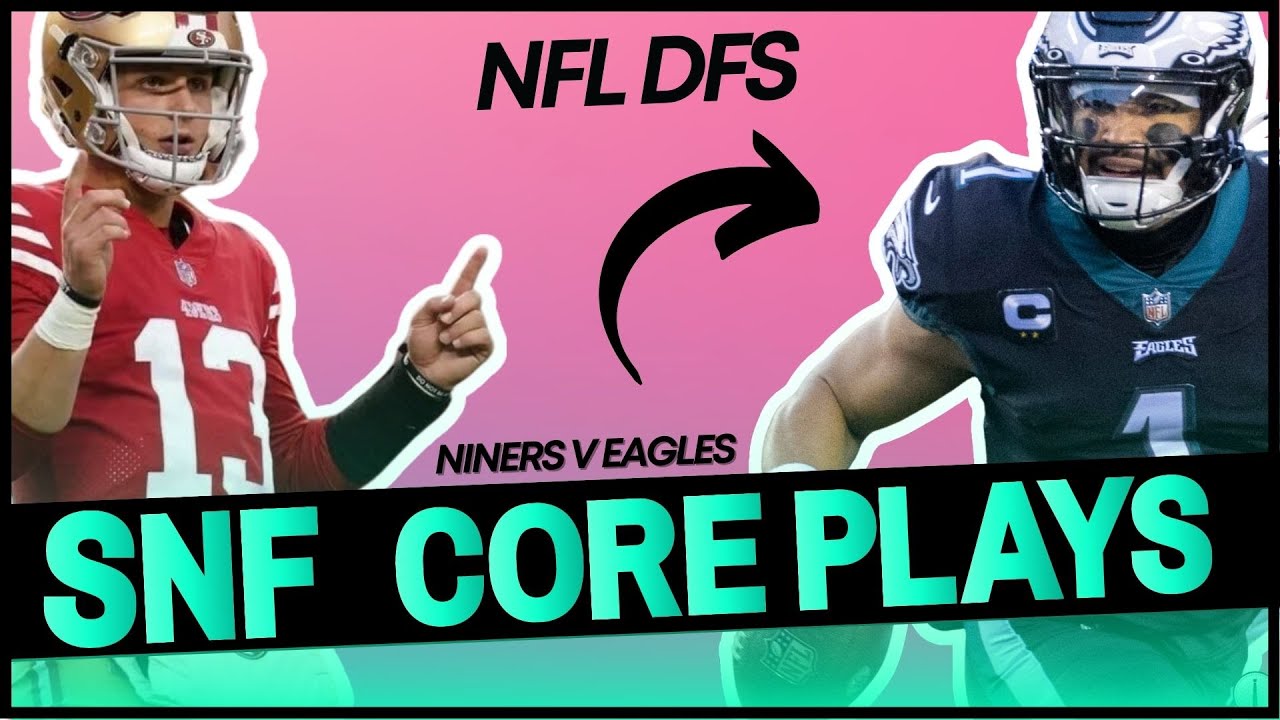 NFL DFS: NFC Championship Eagles vs Niners Showdown [Picks, Captain ...