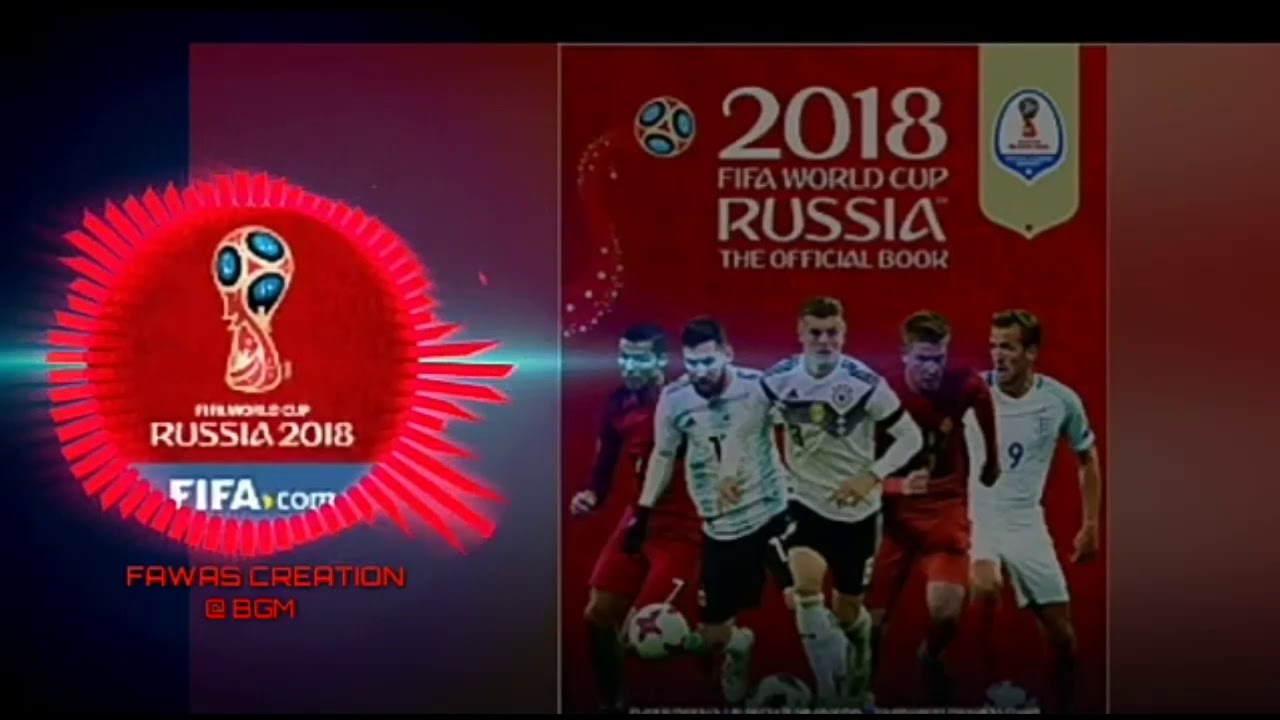 Fifa World Cup 2018 Russia Promo Video (BGM) - YouTube