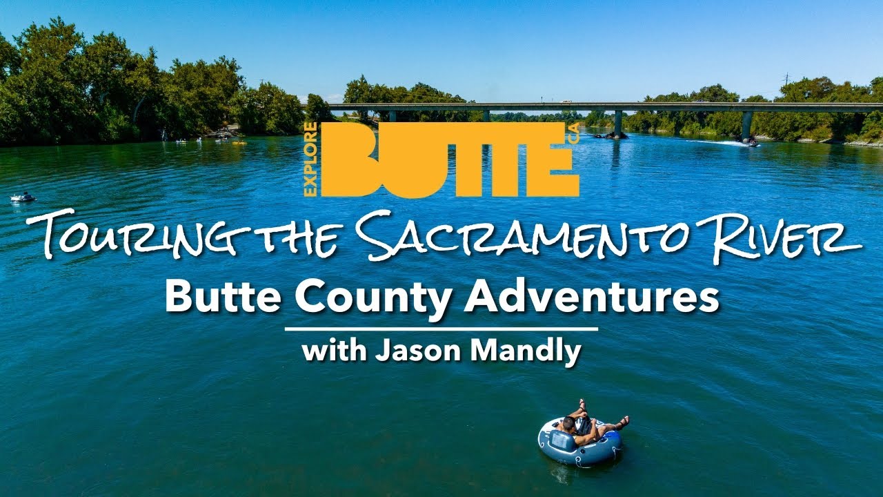 Touring the Sacramento River in Chico CA │ Butte County Adventures with ...