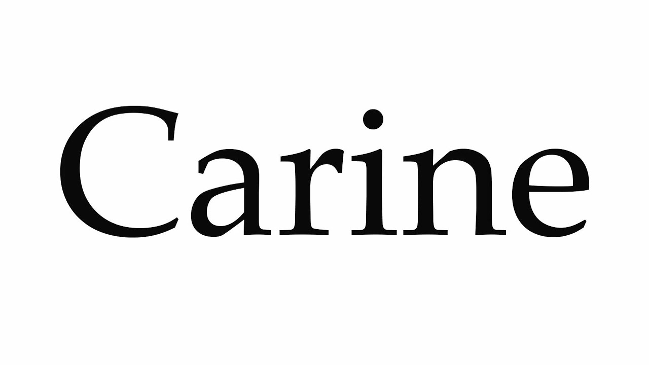 How to Pronounce Carine - YouTube