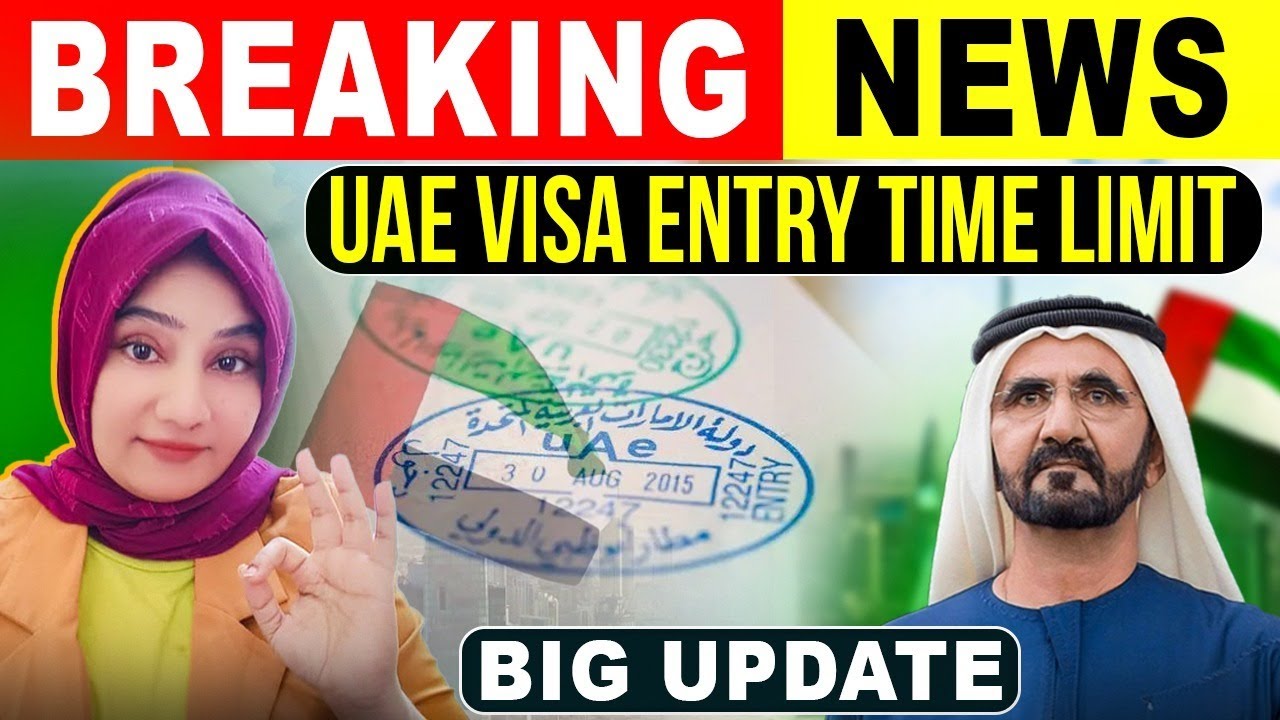 UAE Visa Entry Time Limit 2025 | Important Update for Pakistanis - YouTube
