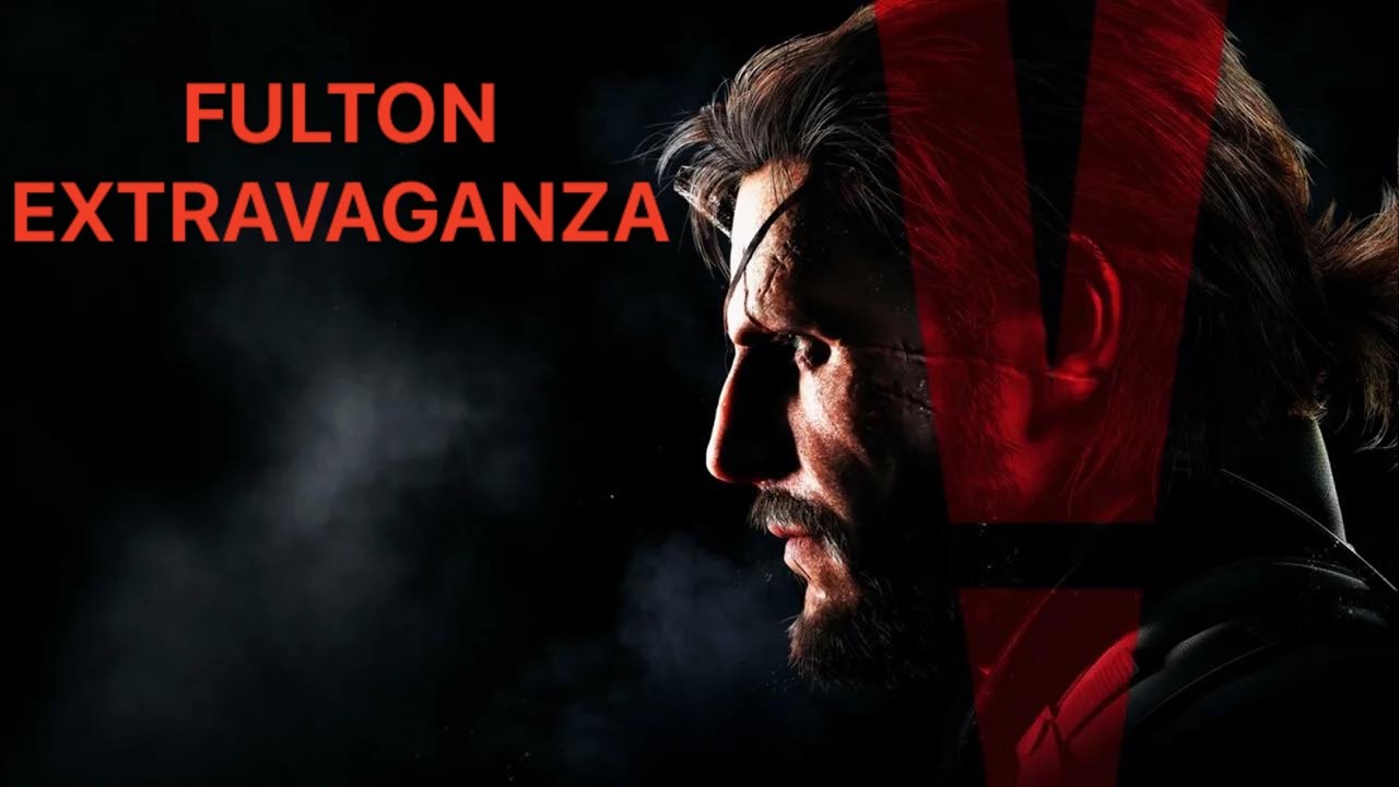 MGSV FULTON EXTRAVAGANZA (EXTRACT THE STATION COORDINATOR) - YouTube
