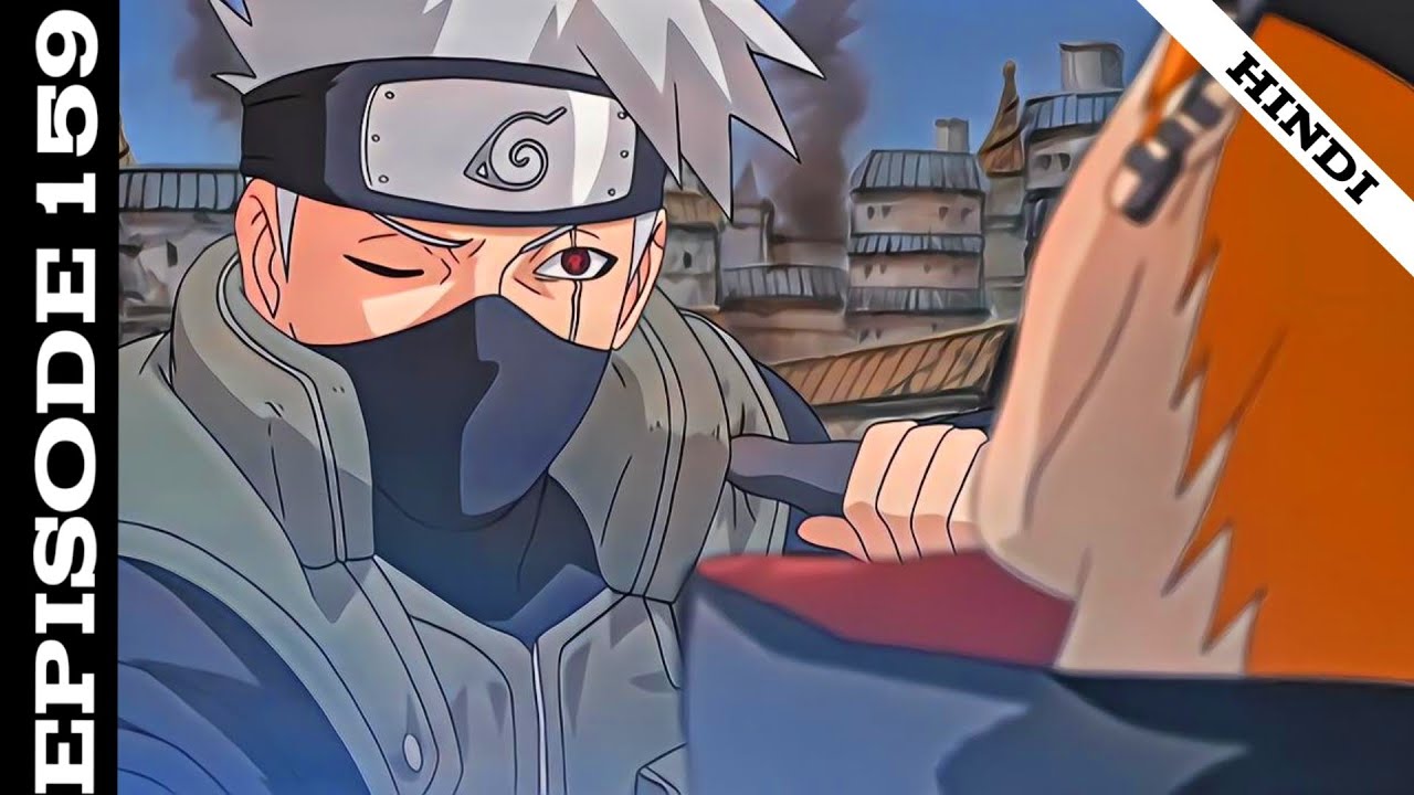 Naruto Shippuden Episode 159 in hindi | Kakashi vs Pain - YouTube
