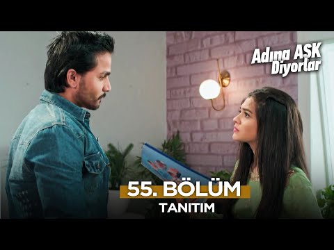 Adına Aşk Diyorlar 55. Bölüm Fragmanı | 4 Nisan 2025   @AdınaAşkDiyorlar​