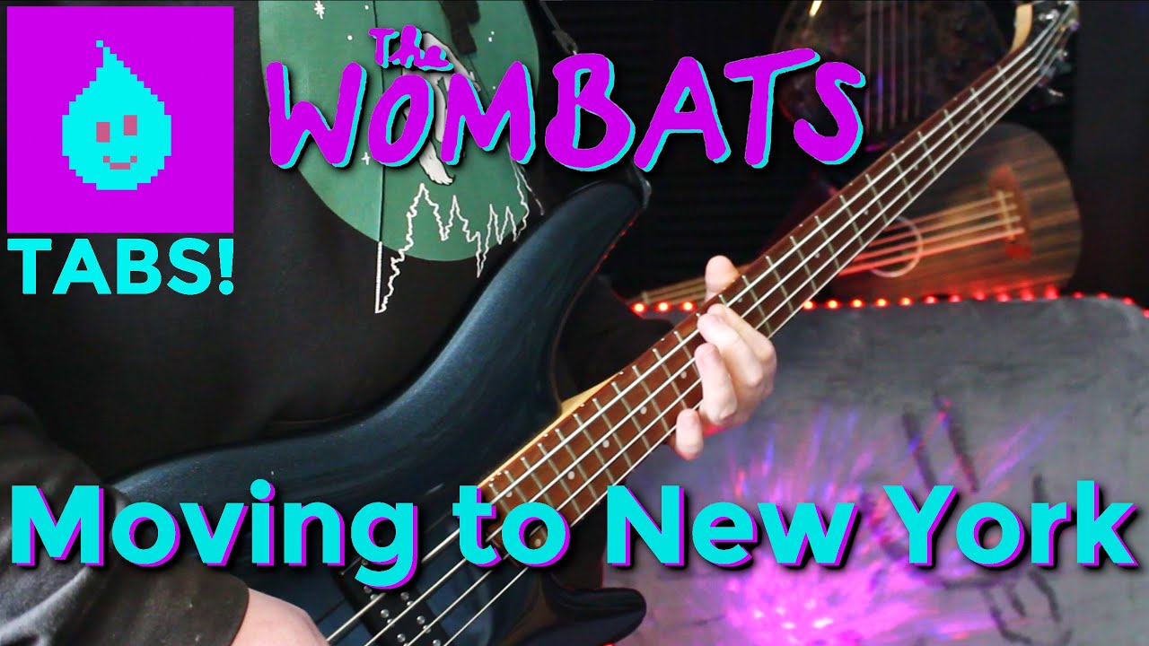 The Wombats - Moving to New York - Bass Tabs - YouTube
