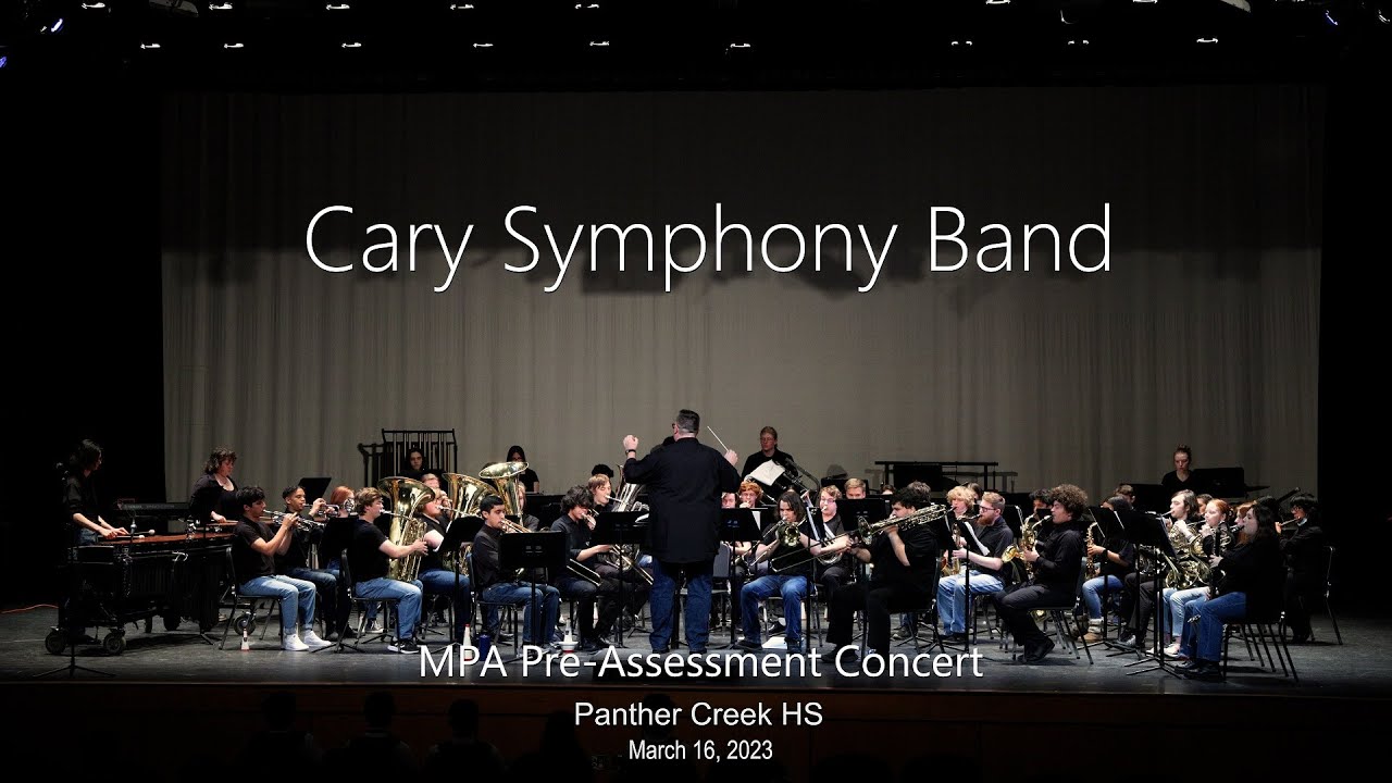 Cary Symphony Band - MPA Pre Assessment Concert at PCHS, 3/16/2023 ...