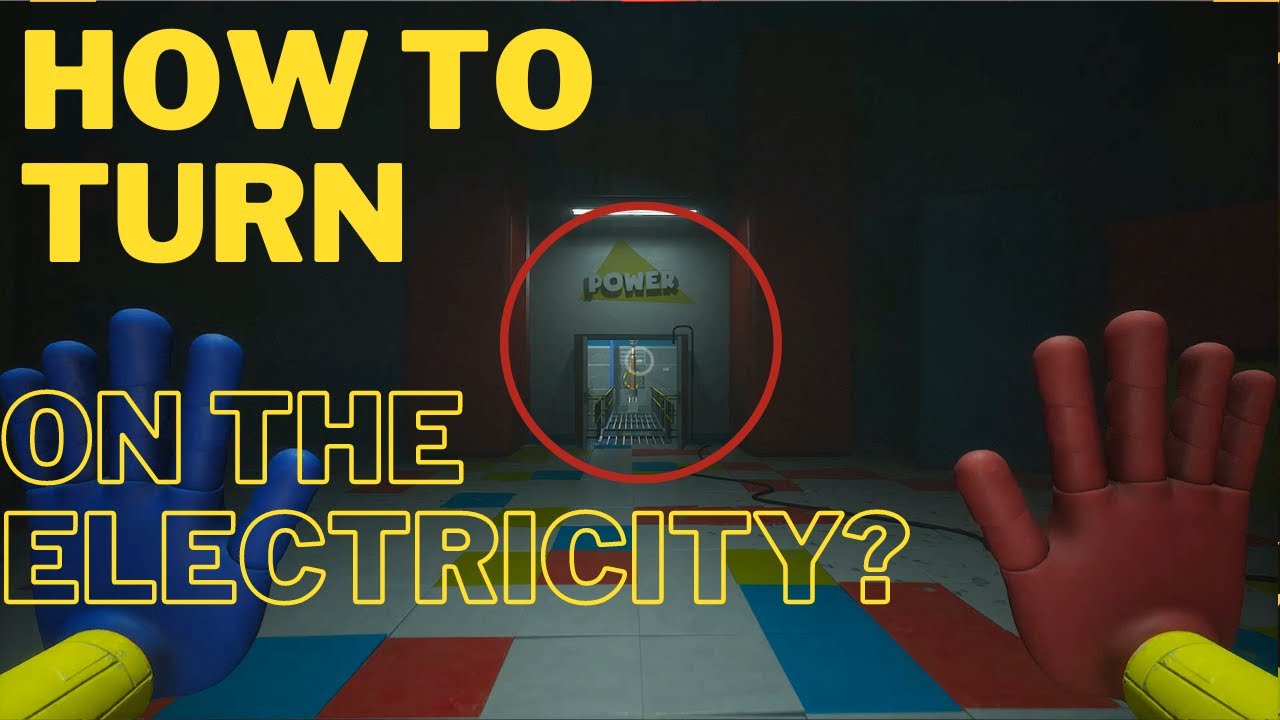 How to turn on the electricity in the Power room(POPPY PLAYTIME ...