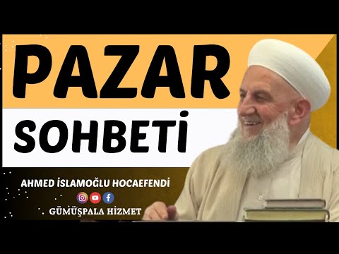 Pazar Sohbeti (24 Aralık 2023, Ahmed İslamoğlu Hocaefendi, Mahmud Efendi Külliyesi)