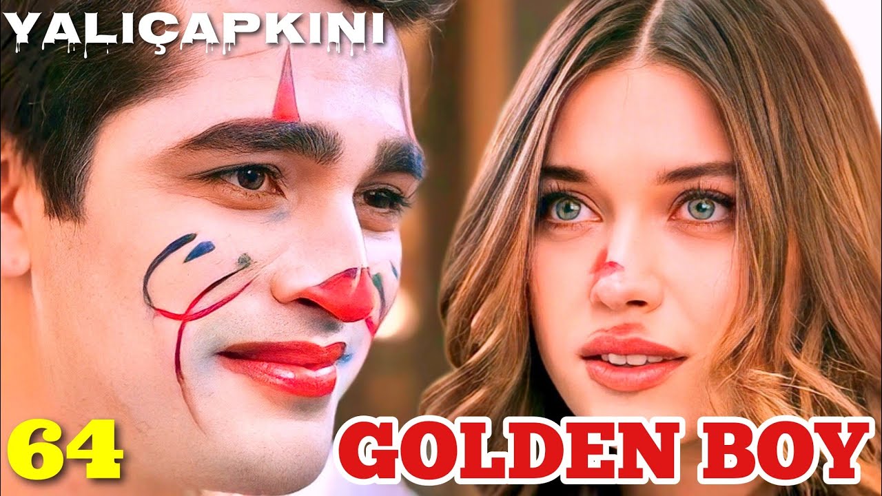 GOLDEN BOY Episode 64 in English Turkish TV series Yalı Çapkını Ferit ...