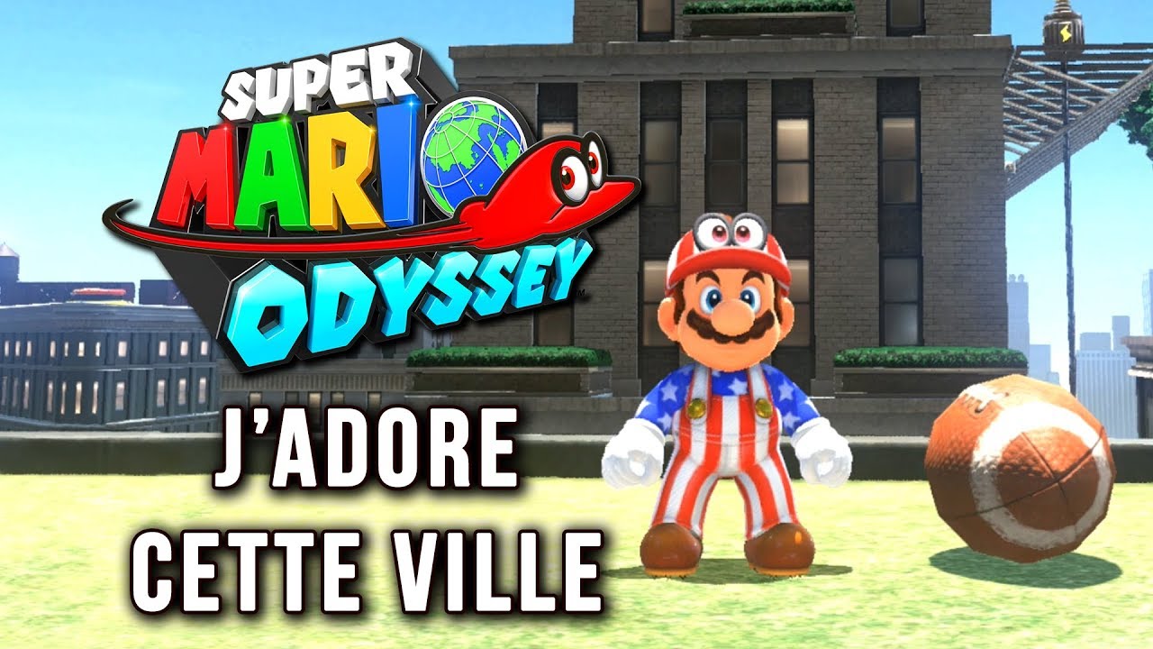 SUPER MARIO ODYSSEY : J'adore cette Ville ! | NINTENDO SWITCH #10 - YouTube