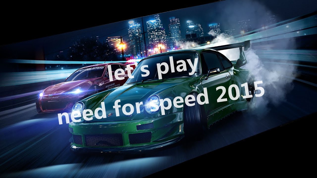Let's play need for speed 2015 #3 nouvelle clef /Gameplay FR need for ...