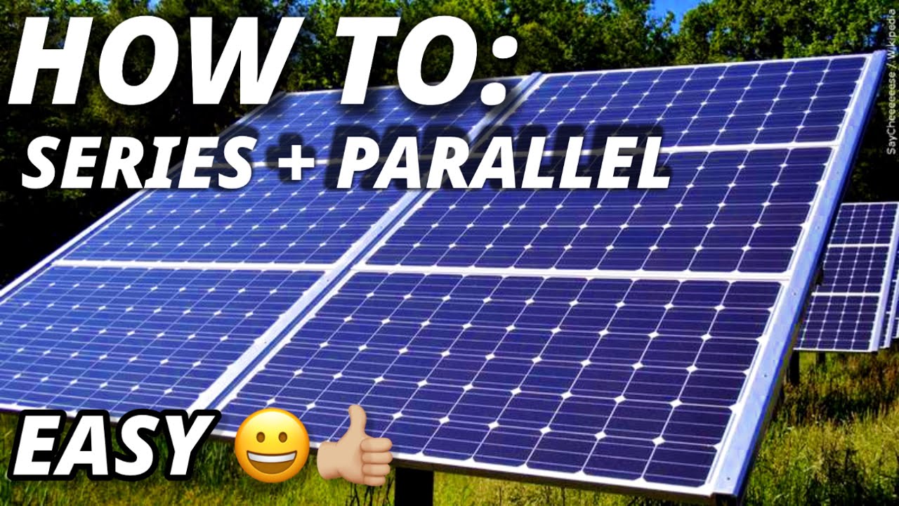 SERIES VS PARALLEL FOR BEGINNERS WATCH HOW IT WORKS SHADE TEST! - YouTube
