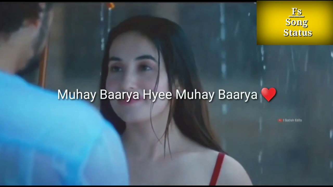 Muhay Baarya, | New Song Status Female Version 2019 | fs song status ...