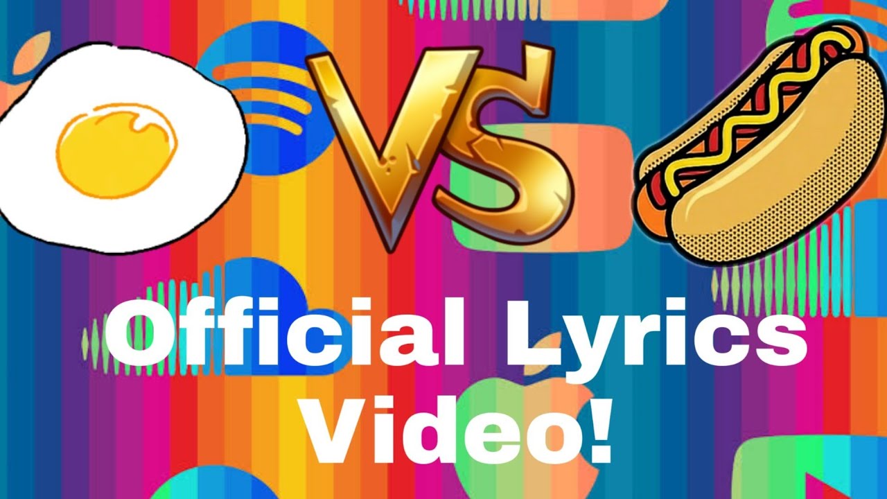( Official Lyric Video ) Eggs Vs Hotdogs | Epic Rap Battle! - YouTube