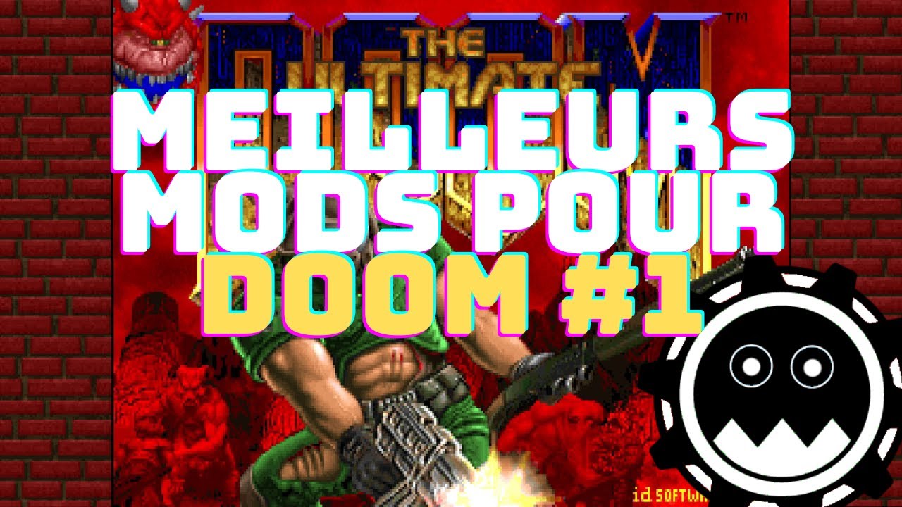 Mes suggestions de mods pour Doom - #1 - YouTube