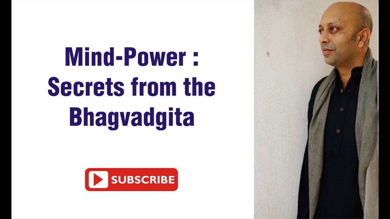 Mind-Power : Secrets from the Bhagvadgita - YouTube