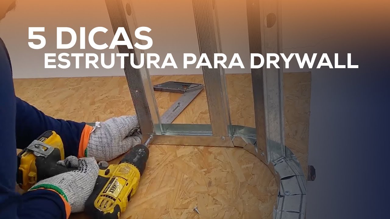 5 dicas imperdíveis: estrutura para drywall - YouTube