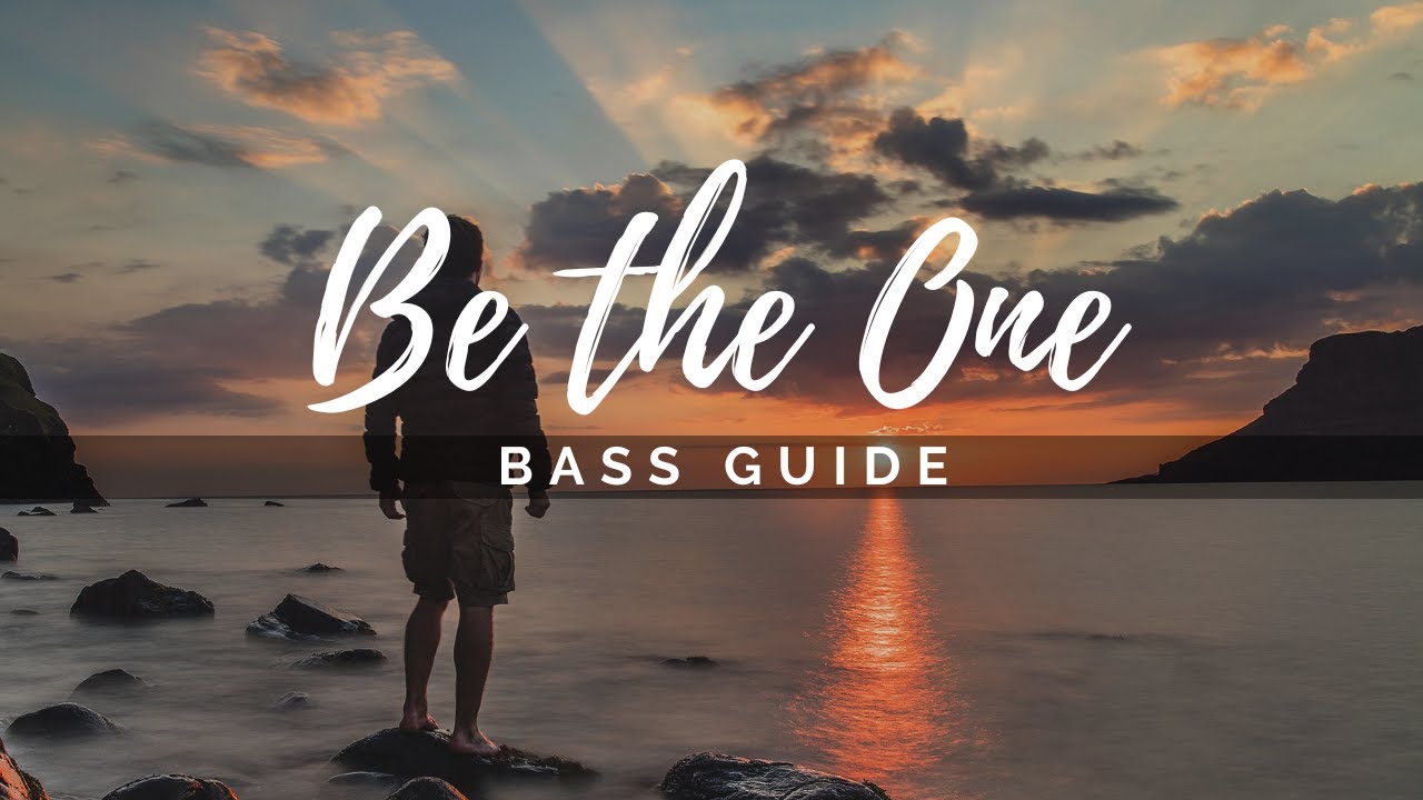 Be the One (SATB Guide - Bass) - YouTube