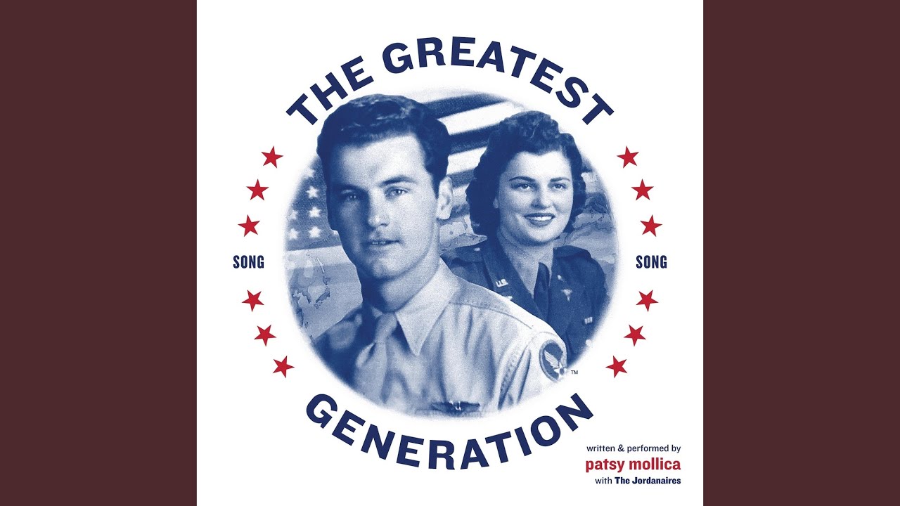 The Greatest Generation Song - YouTube