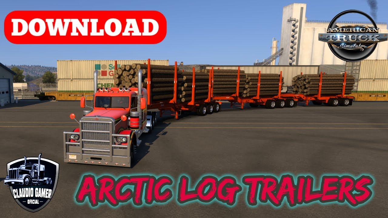 Download ARCTIC LOG TRAILERS V6.1 Para American Truck 1.49 - YouTube