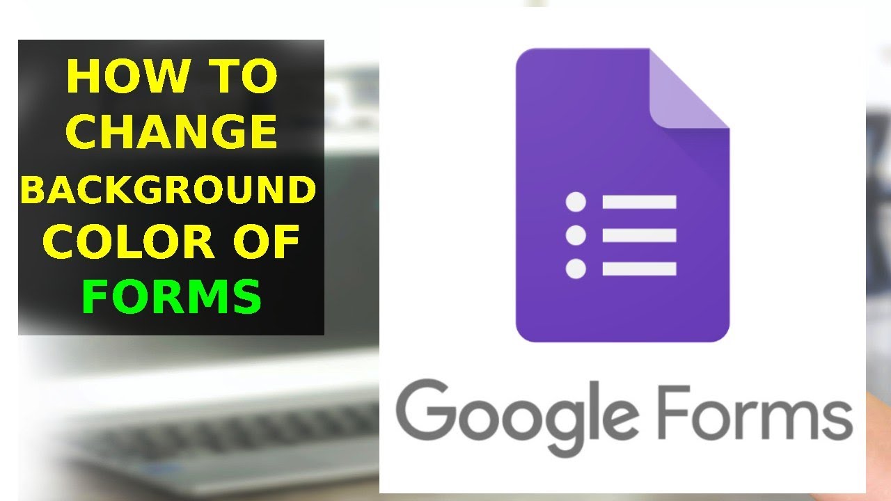 How To Change Background Colour of Google Forms (2025) - YouTube