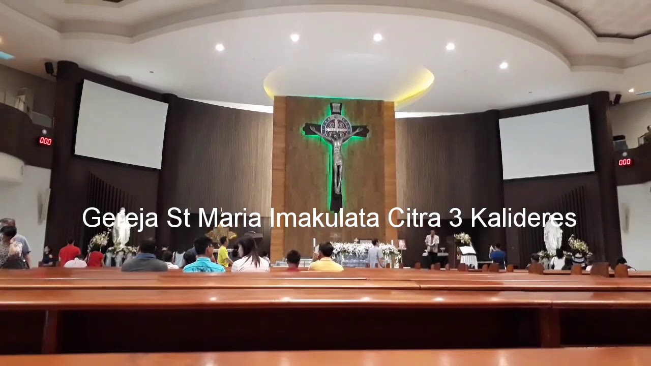 Gereja Katolik St Maria Imakulata Citra 3 Paroki Kalideres - YouTube
