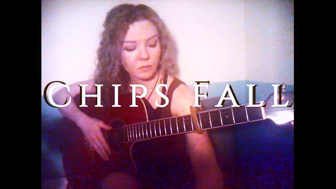 Chips Fall - YouTube