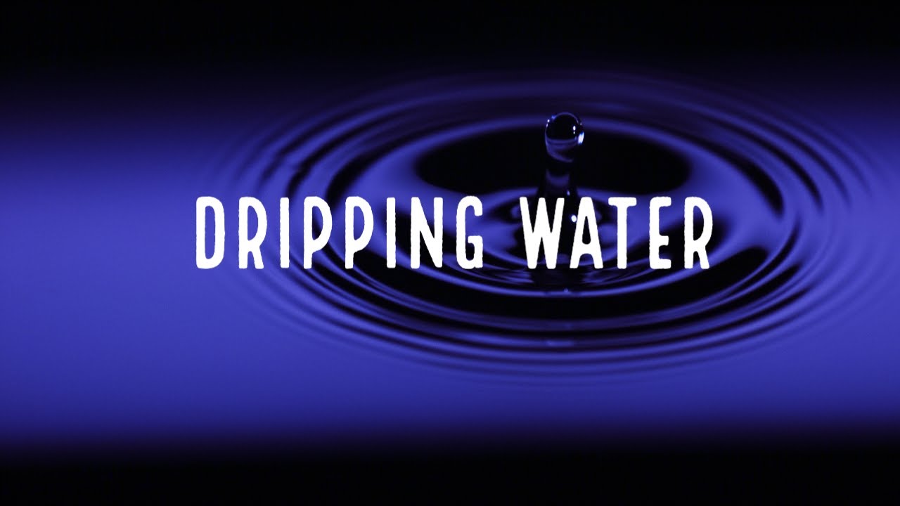 Deep Meditation : Dripping Water - YouTube