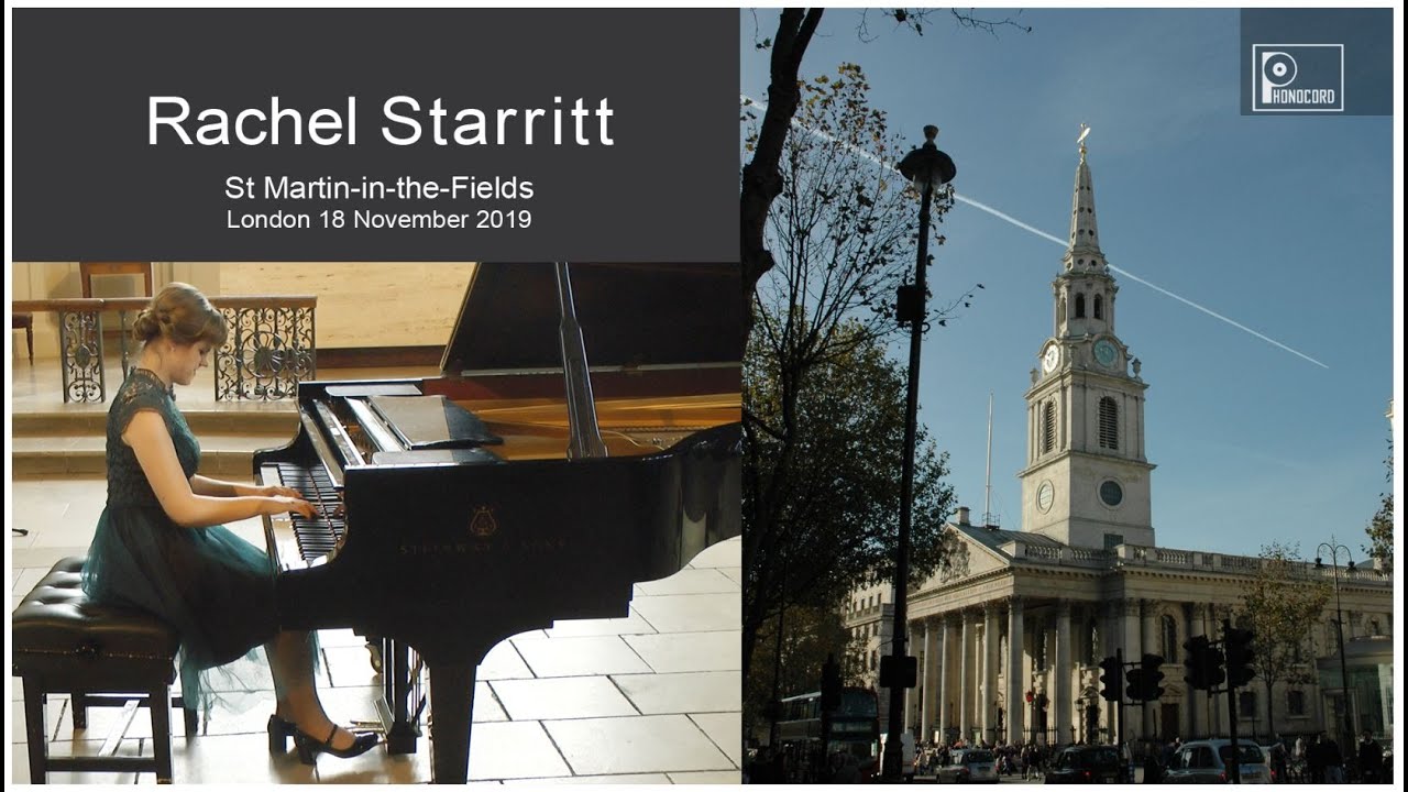 Rachel Starritt Concert in St Martin-in-the-Fields - YouTube