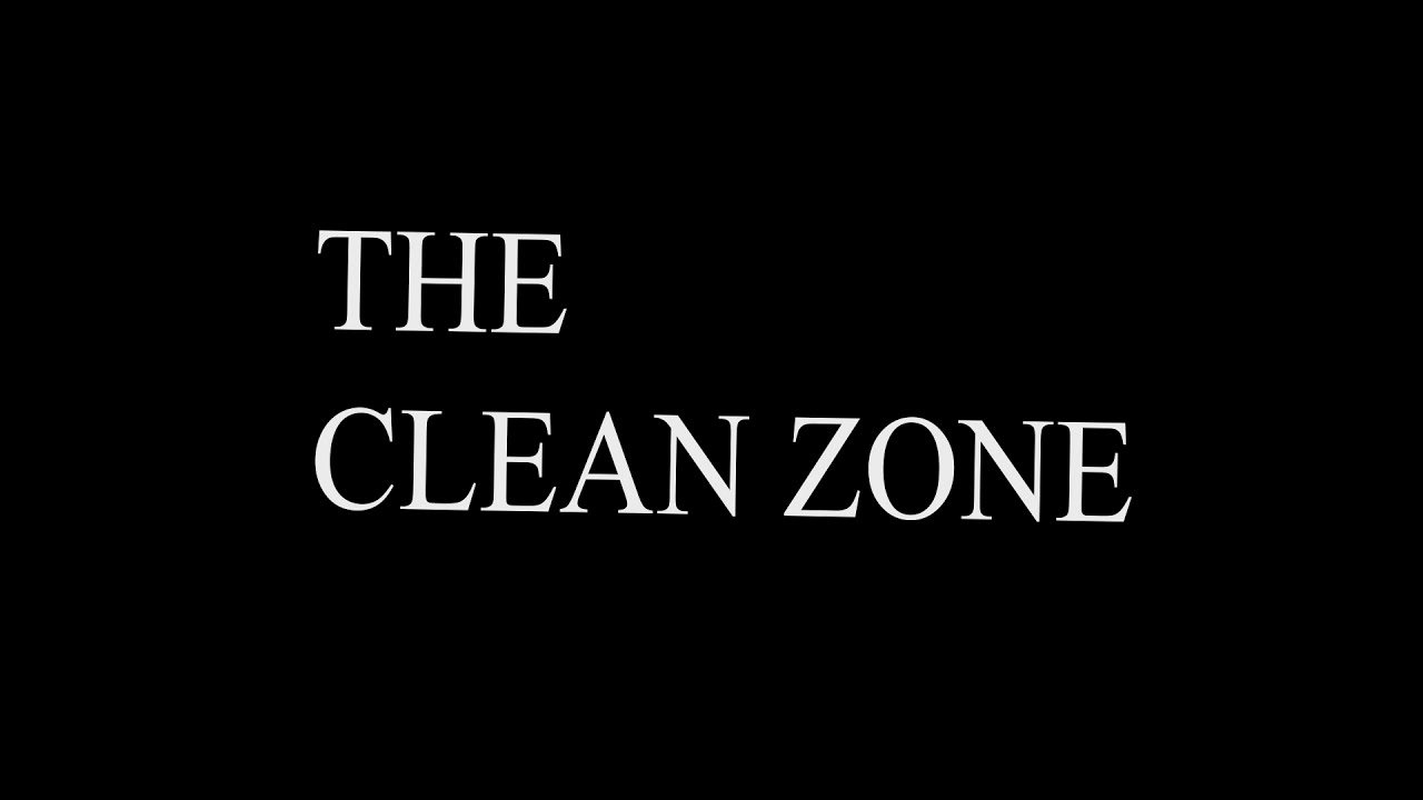 The Clean Zone Trailer - YouTube