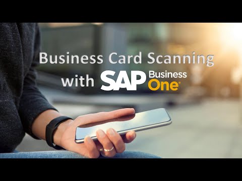 Business Card Scanning with Web Client for SAP Business One - YouTube