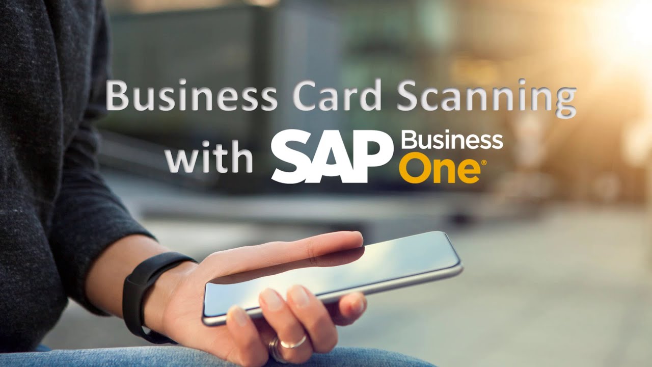 Business Card Scanning with Web Client for SAP Business One - YouTube