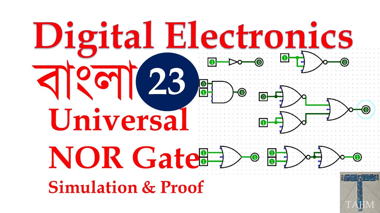Digital Electronics Bangla 23 | Universal NOR Gate Simulation & Proof ...