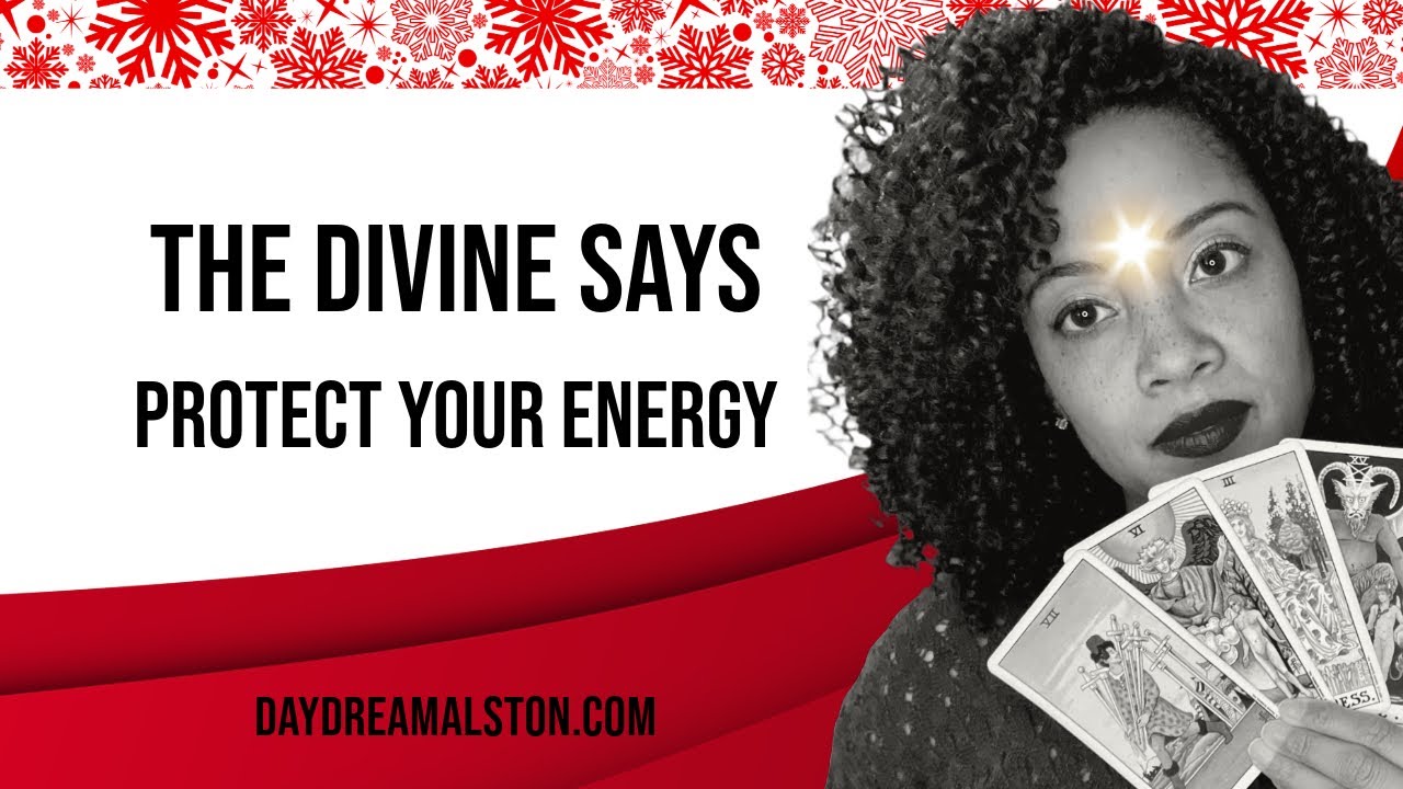 The Divine Says Protect Your Energy 🧿 - YouTube