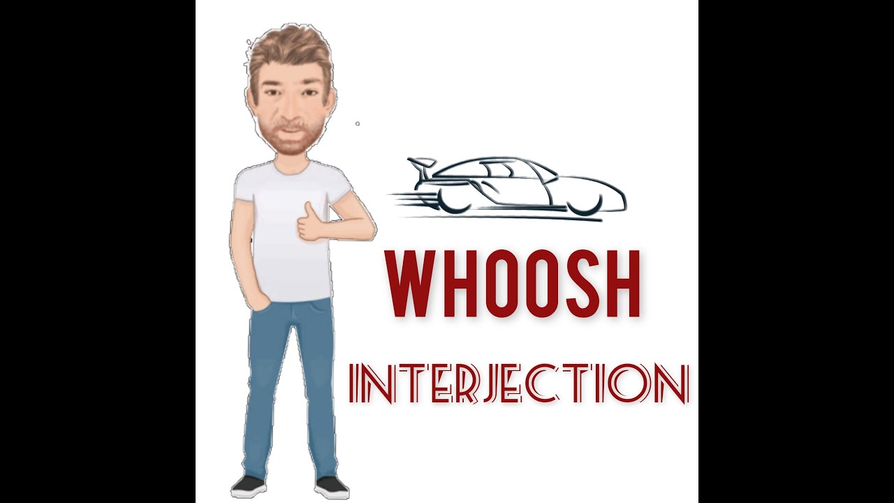 Whoosh - Interjections (387) Woosh - Origin - Two Meanings - English ...