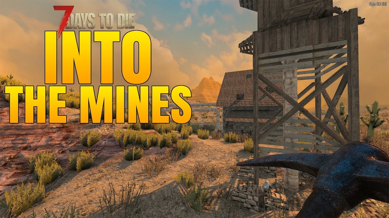 DIAMONDS, SILVER, GOLD! - INTO THE MINES! - 7 Days to Die Alpha 16 ...
