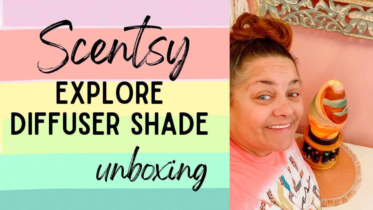Unboxing the Scentsy Explore Diffuser Shade - YouTube