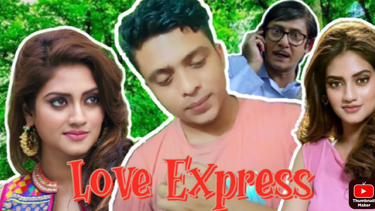 Love Express Movie Copy | Dev | Nusrat Jahan | dev movie scenes | - YouTube