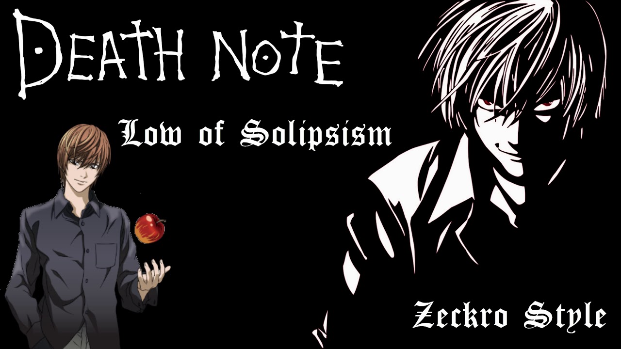 🎵 Death Note ~ Low of Solipsism (Zeckro Style) - YouTube