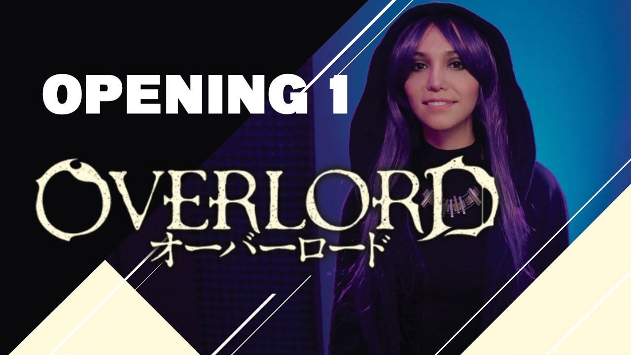 Overlord Opening 1 Full - Clattanoia Cover Latino! - YouTube