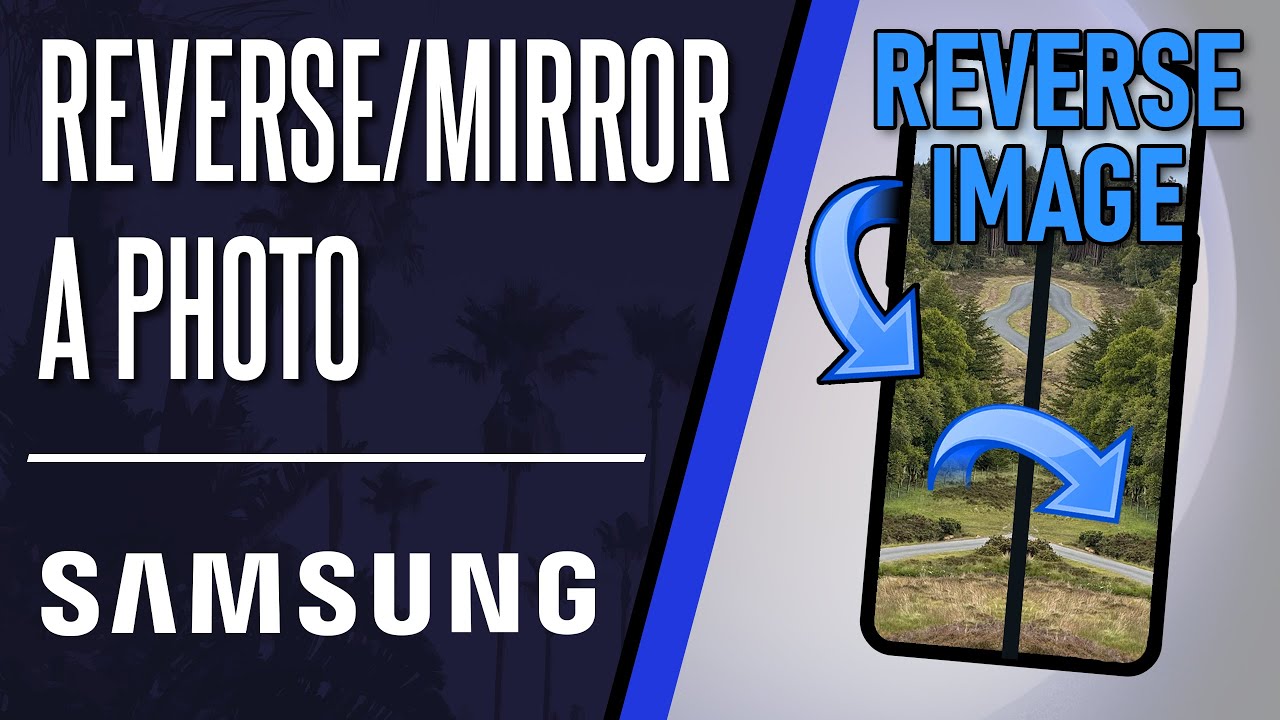 How to Reverse/Mirror Photo on Samsung Phone - YouTube
