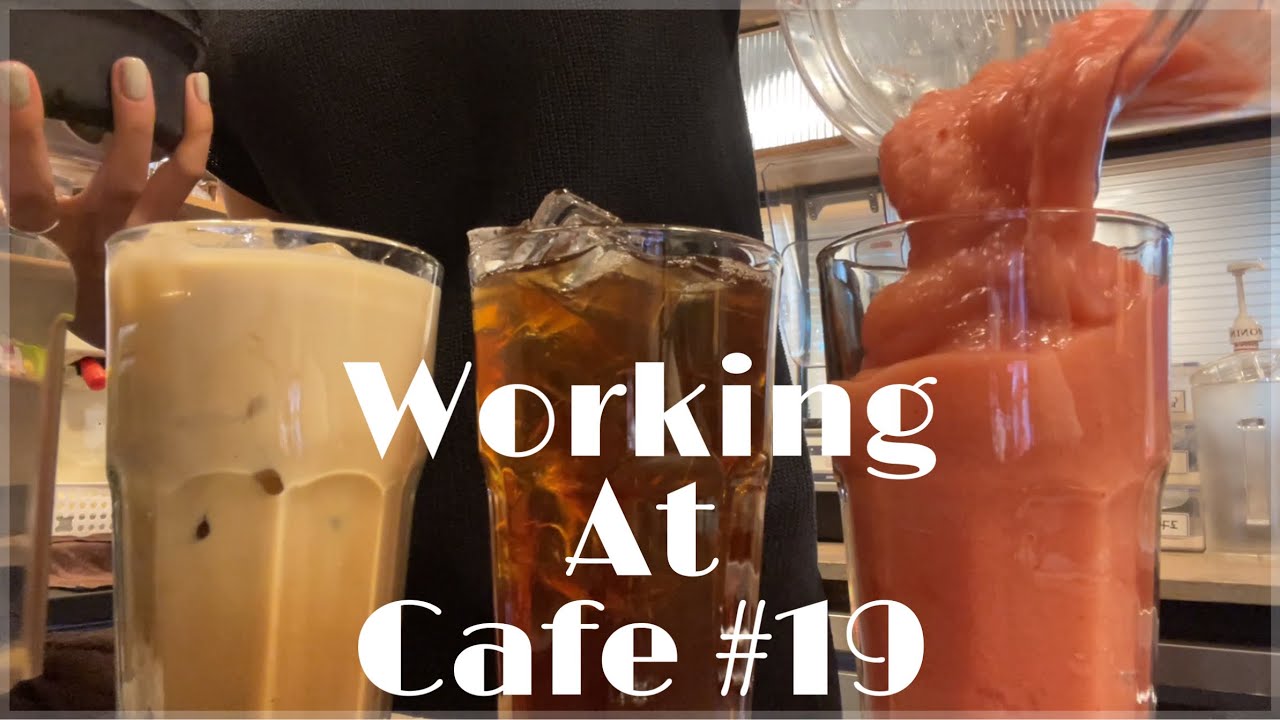 Eng sub ) cafe vlog #19 카페브이로그 | 카페알바 | 카페브이로그 | 카페 아르바이트 | 카페영상 | cafe ...