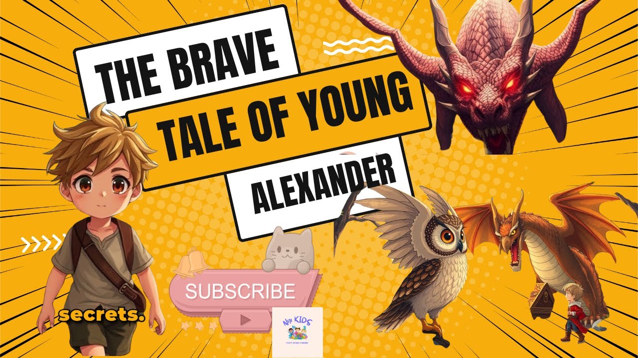 3 Life-Changing Lessons from Alexander's Journey|The Brave Tale of ...
