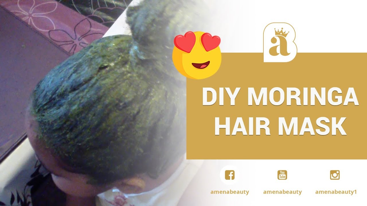 DIY Moringa Hair Mask|Nafaqada Timaha - YouTube