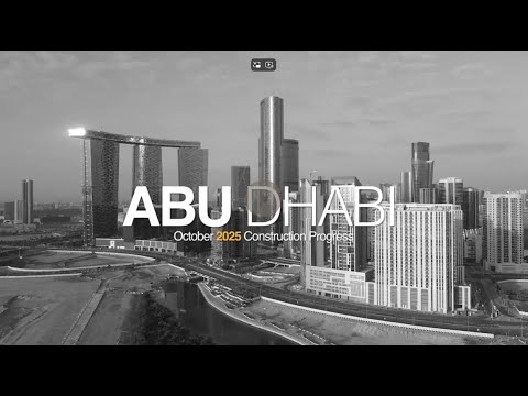 Reportage Projects Reportage Construction Update (Abu Dhabi) - October ...